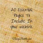 20 Essential Pages To Include In Your Website - Nancy Badillo