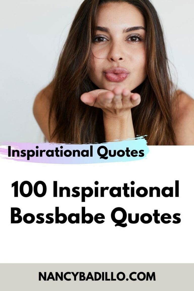 100 Inspirational Bossbabe Quotes On Success - Nancy Badillo